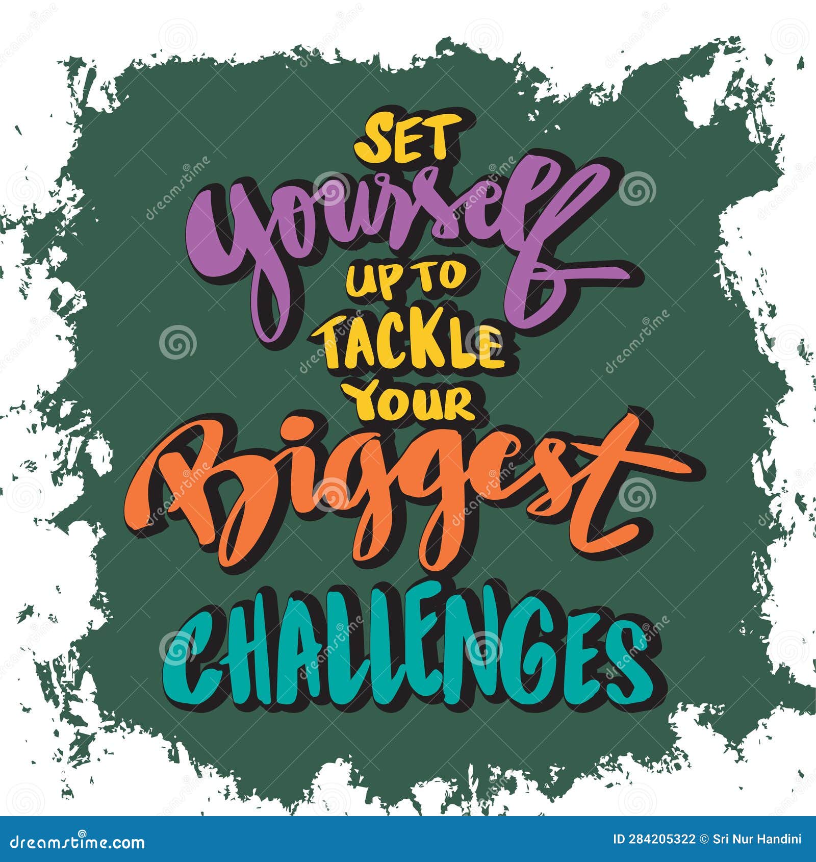 Set Yourself Up To Tackle Your Biggest Challenges. Stock Illustration ...