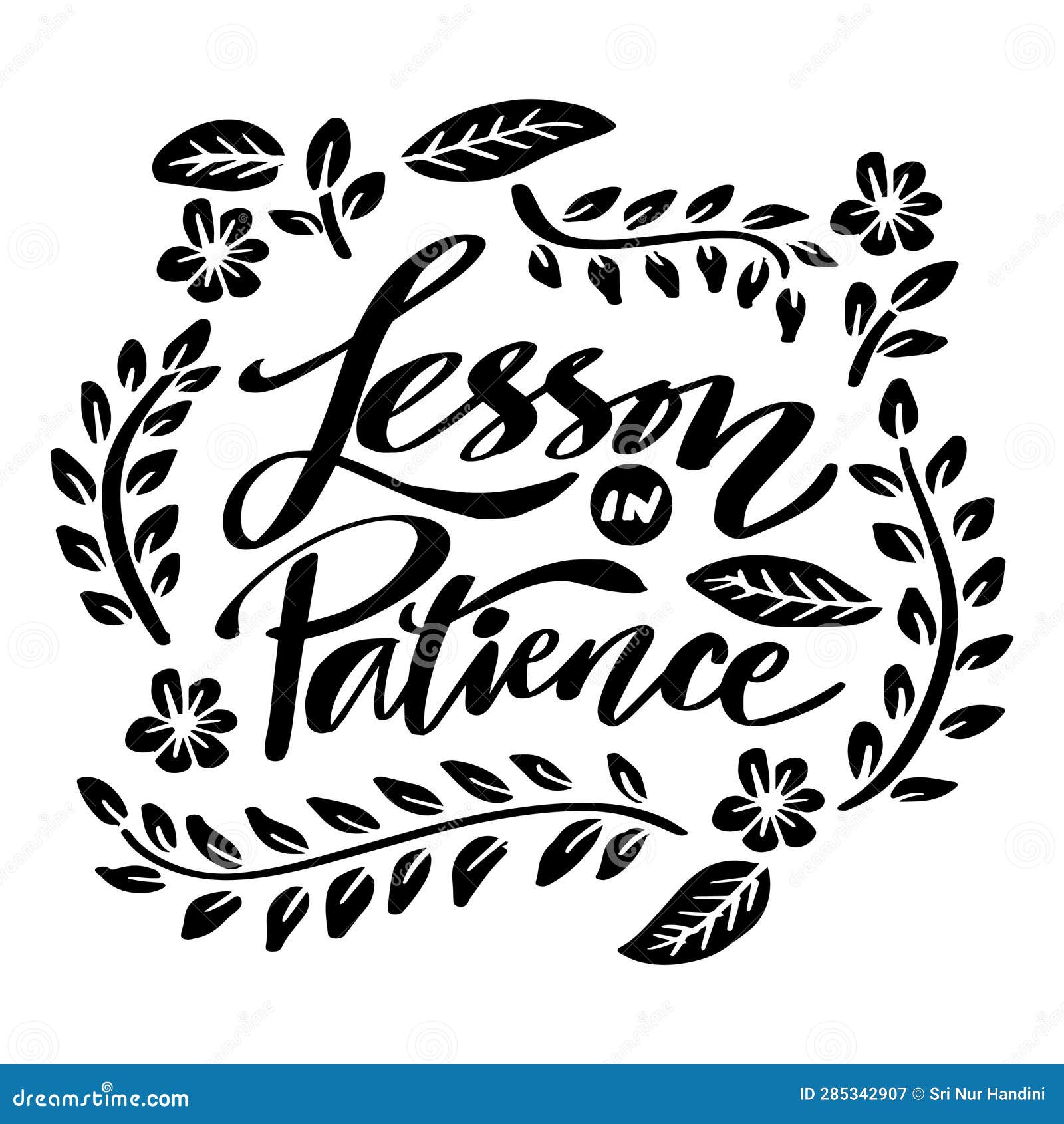Lesson in Patience, Hand Lettering. Stock Illustration - Illustration ...