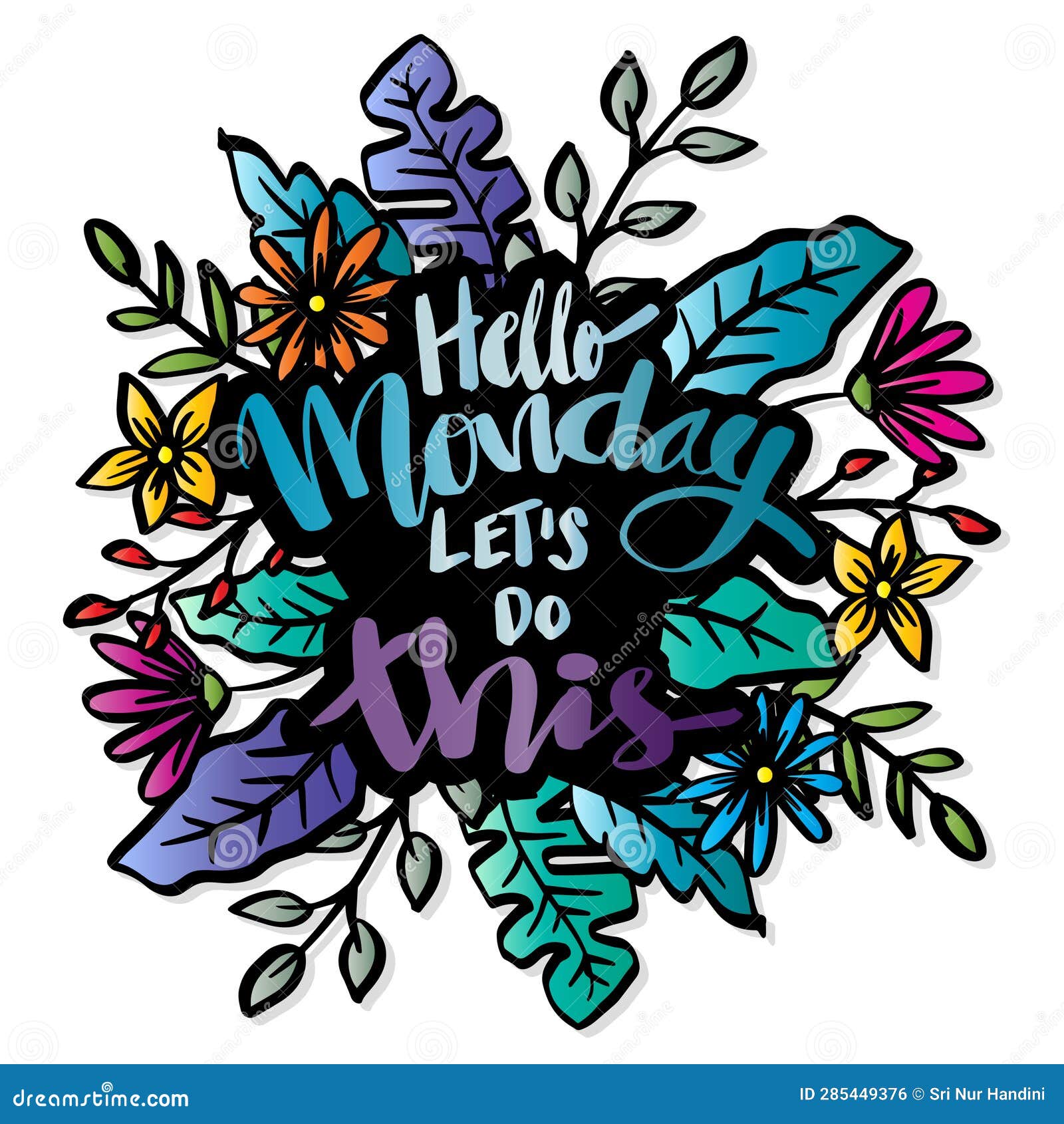 Hello Monday Let S Do this, Hand Lettering. Stock Vector - Illustration ...