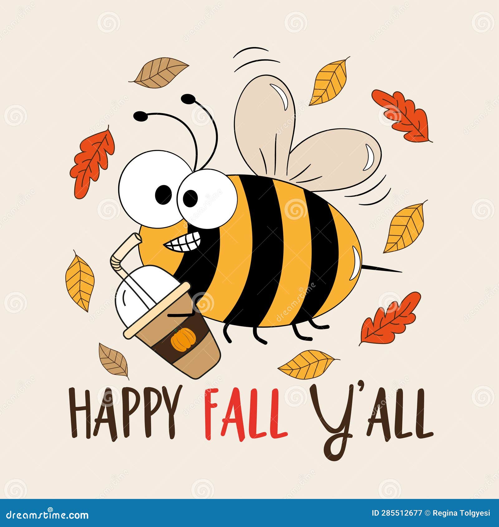 Happy Fall Y All - Funny Bee with Pupmkin Spice Latte Cup and Autumnal ...