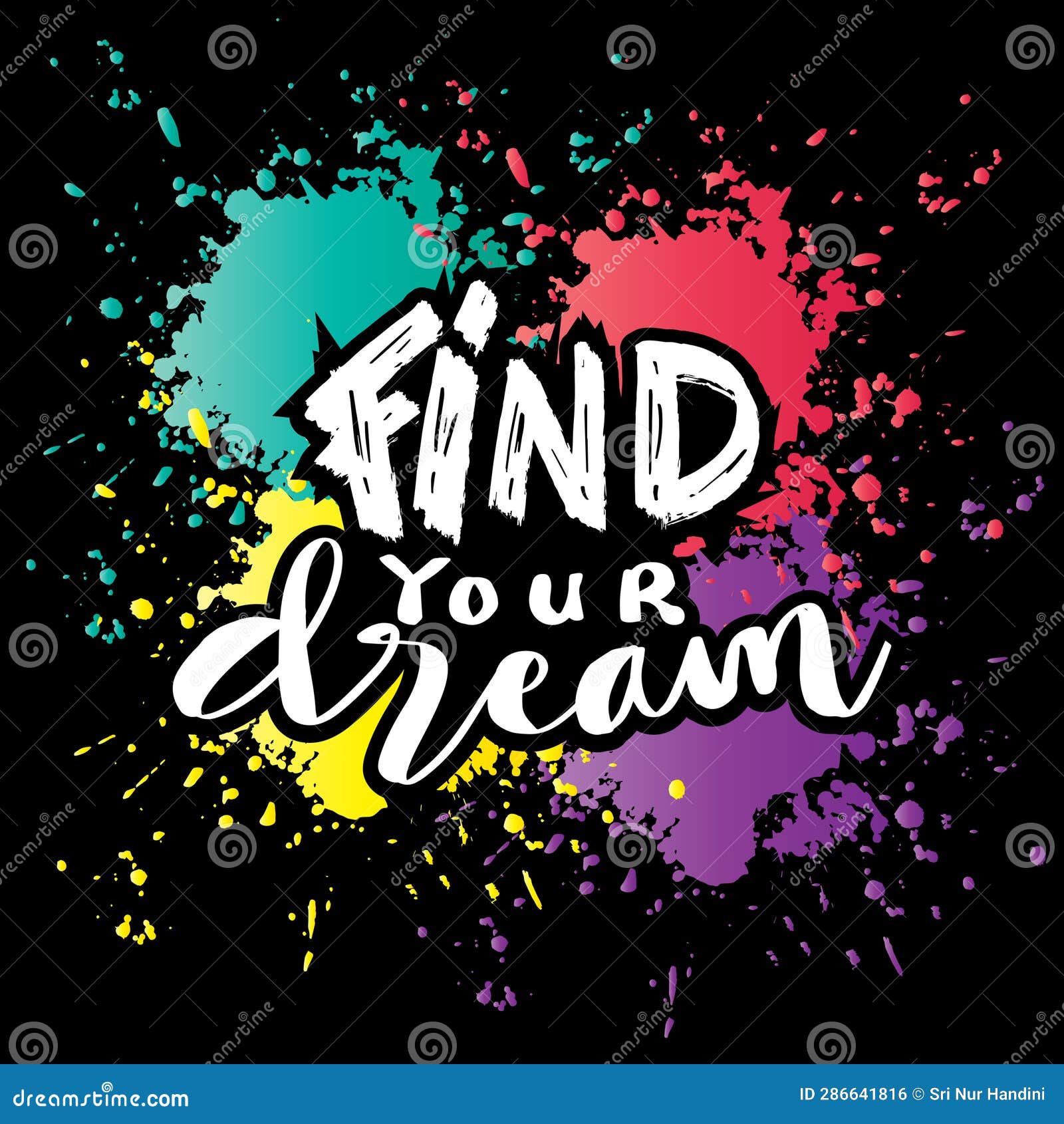 Find Your Dream, Hand Lettering. Stock Vector - Illustration of canvas ...
