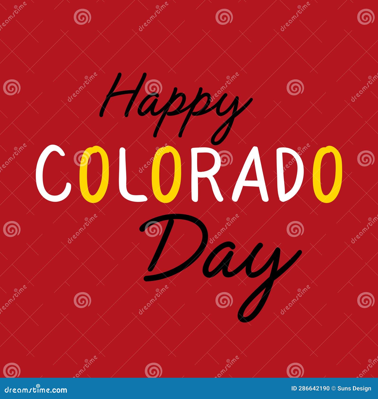 Happy Colorado Day. stock illustration. Illustration of blue - 286642190