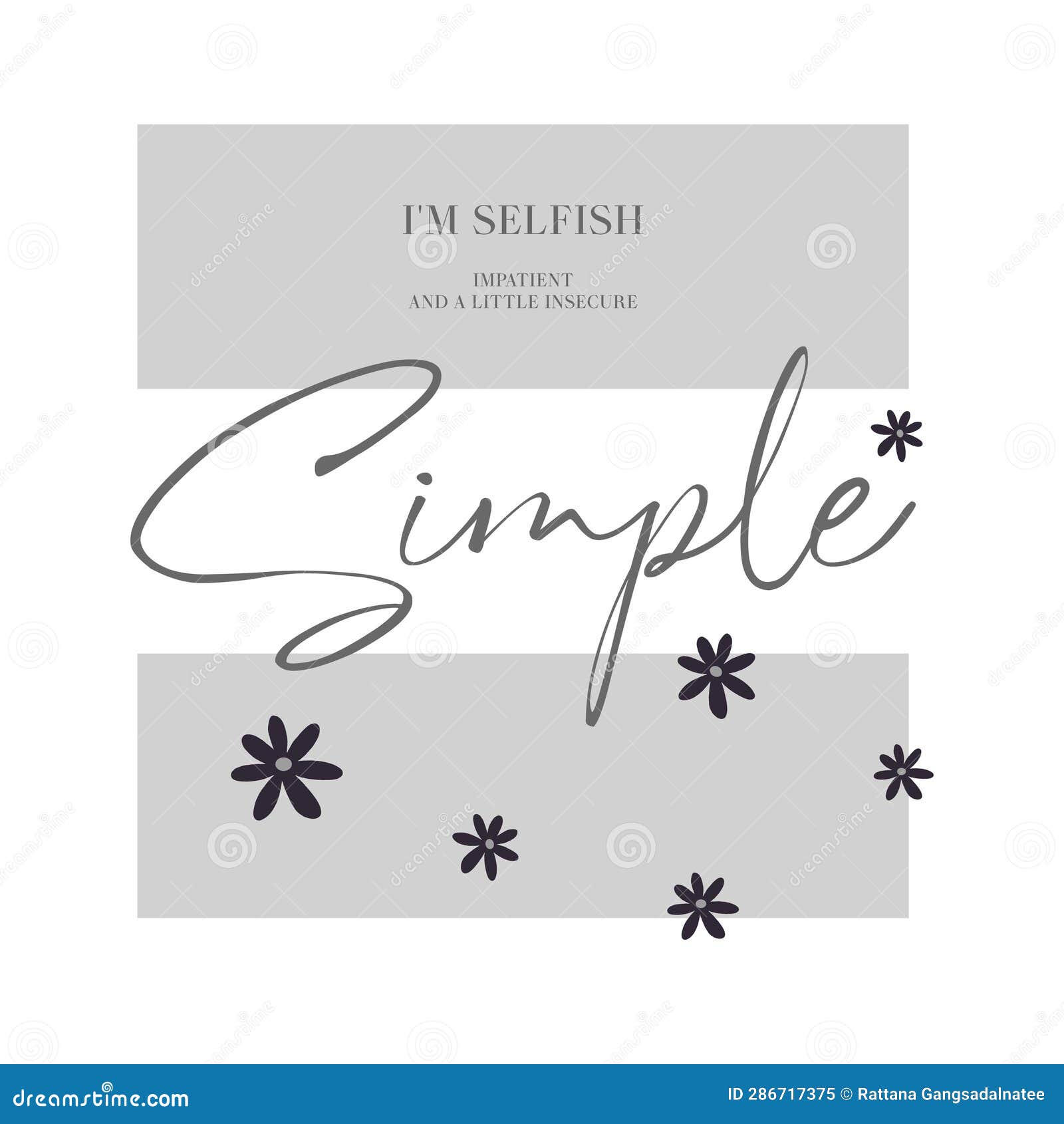 I M Selfish Impatient and a Little Insecure Simple Stock Vector ...