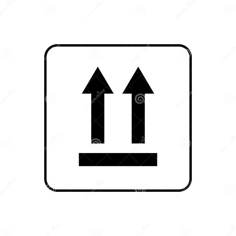 Two Side Up Arrows Symbol Warning Sign. Packaging Symbol Sticker for ...