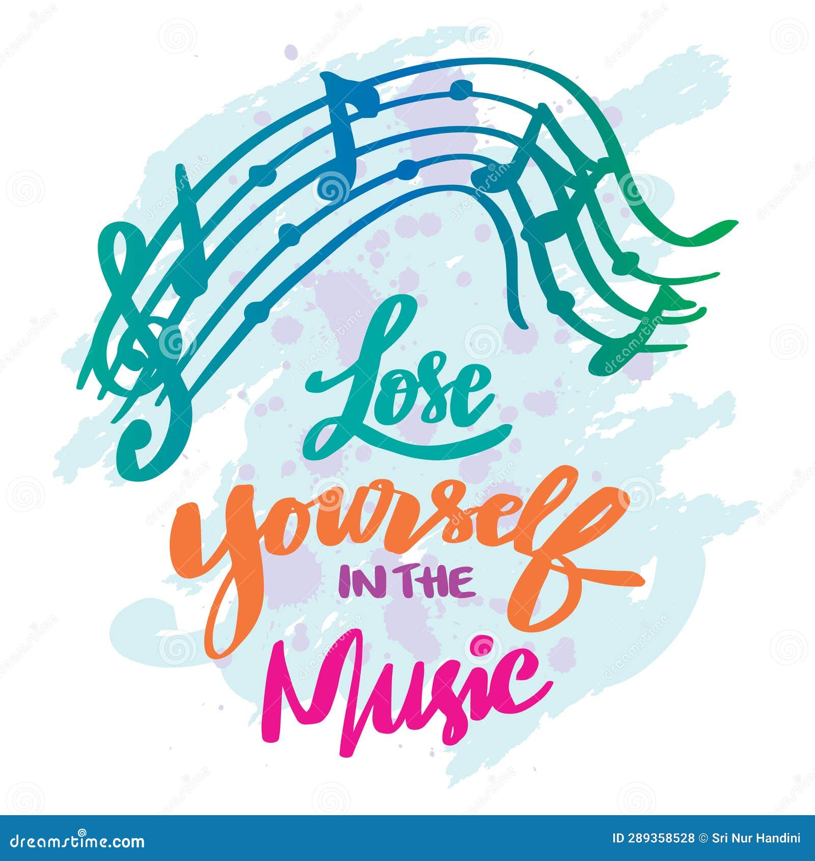 Lose Yourself in the Music, Hand Lettering. Stock Illustration ...