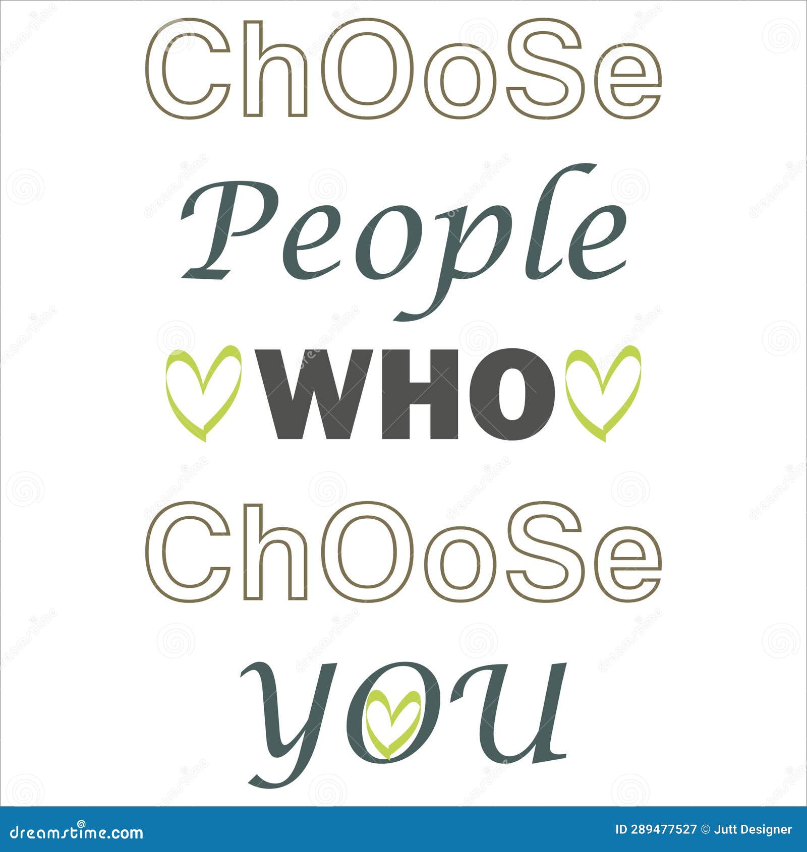 Choose People Who Choose You Stock Illustration - Illustration of ...