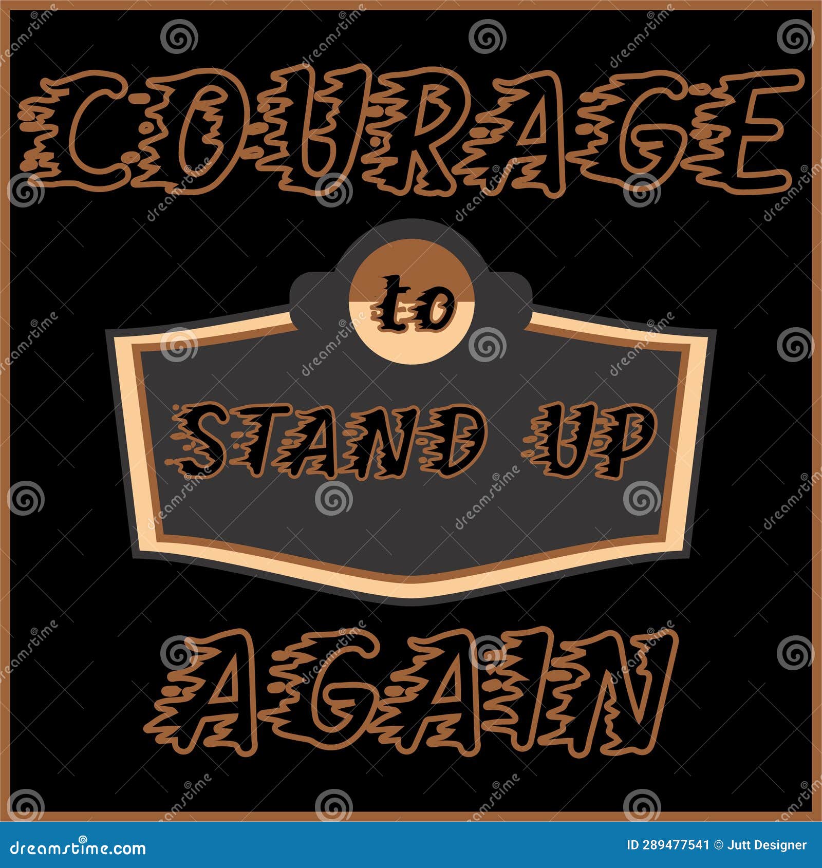 Courage to Stand Up Again stock vector. Illustration of stand - 289477541
