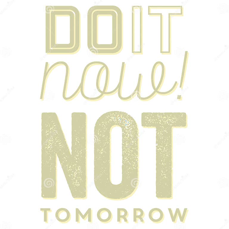 An Inspiration To Not Waste Your Time Stock Illustration - Illustration ...