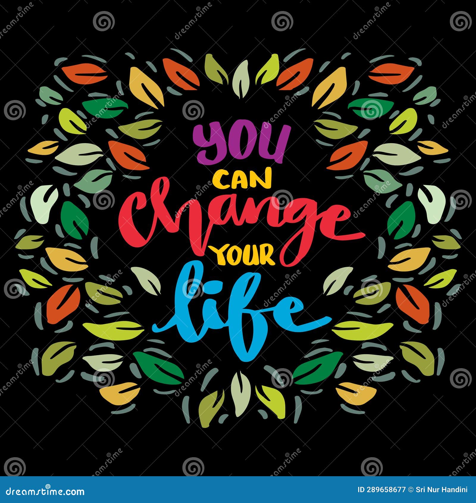 You Can Change Your Life, Hand Lettering. Stock Illustration ...
