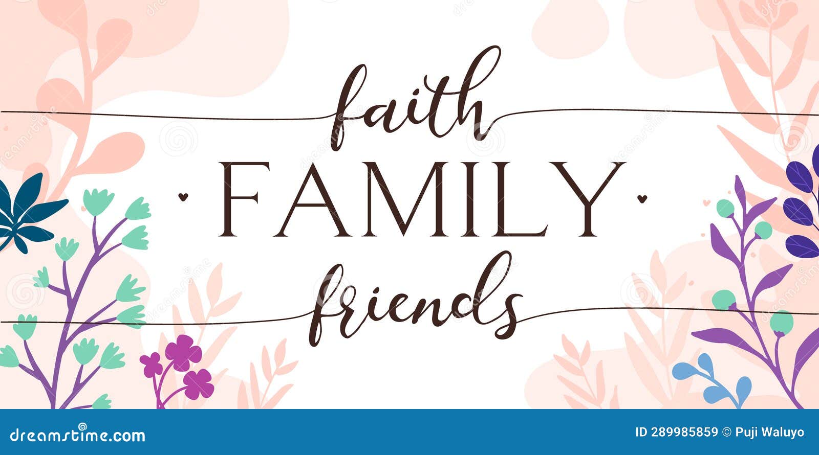 Faith Family Friends Quote Vector Autumn Natural Background Stock ...