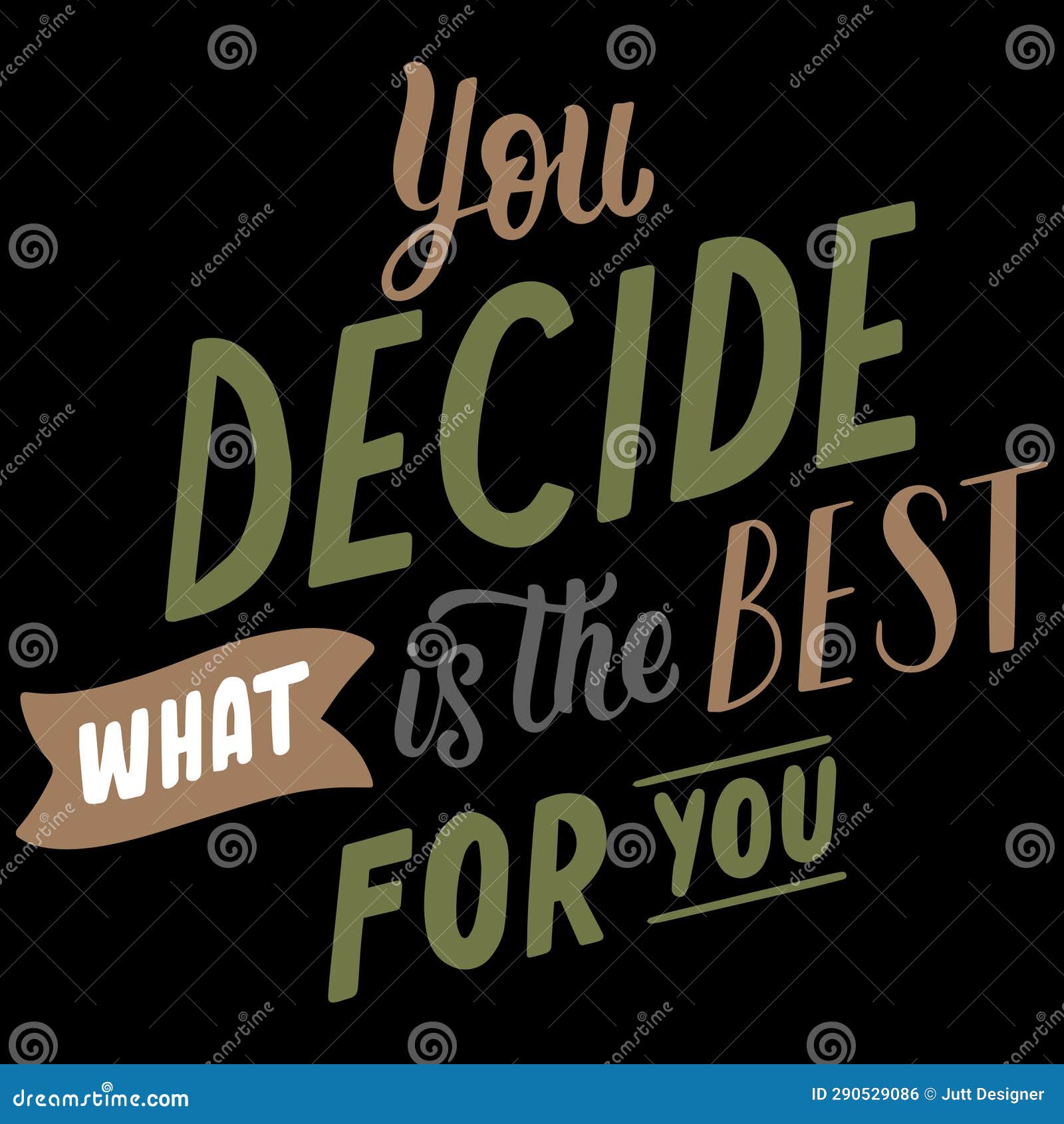 You Decide What is the Best for You Stock Illustration - Illustration ...