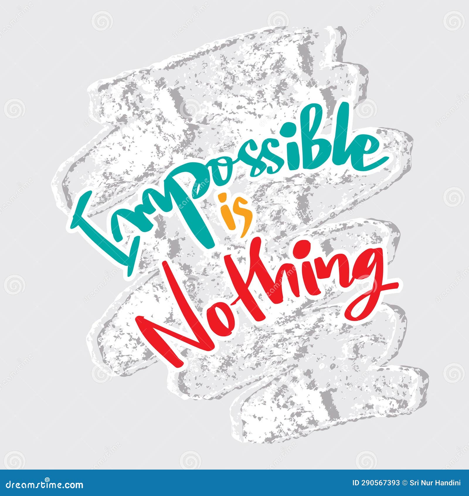 Imposible is Nothing, Hand Lettering. Stock Illustration - Illustration ...