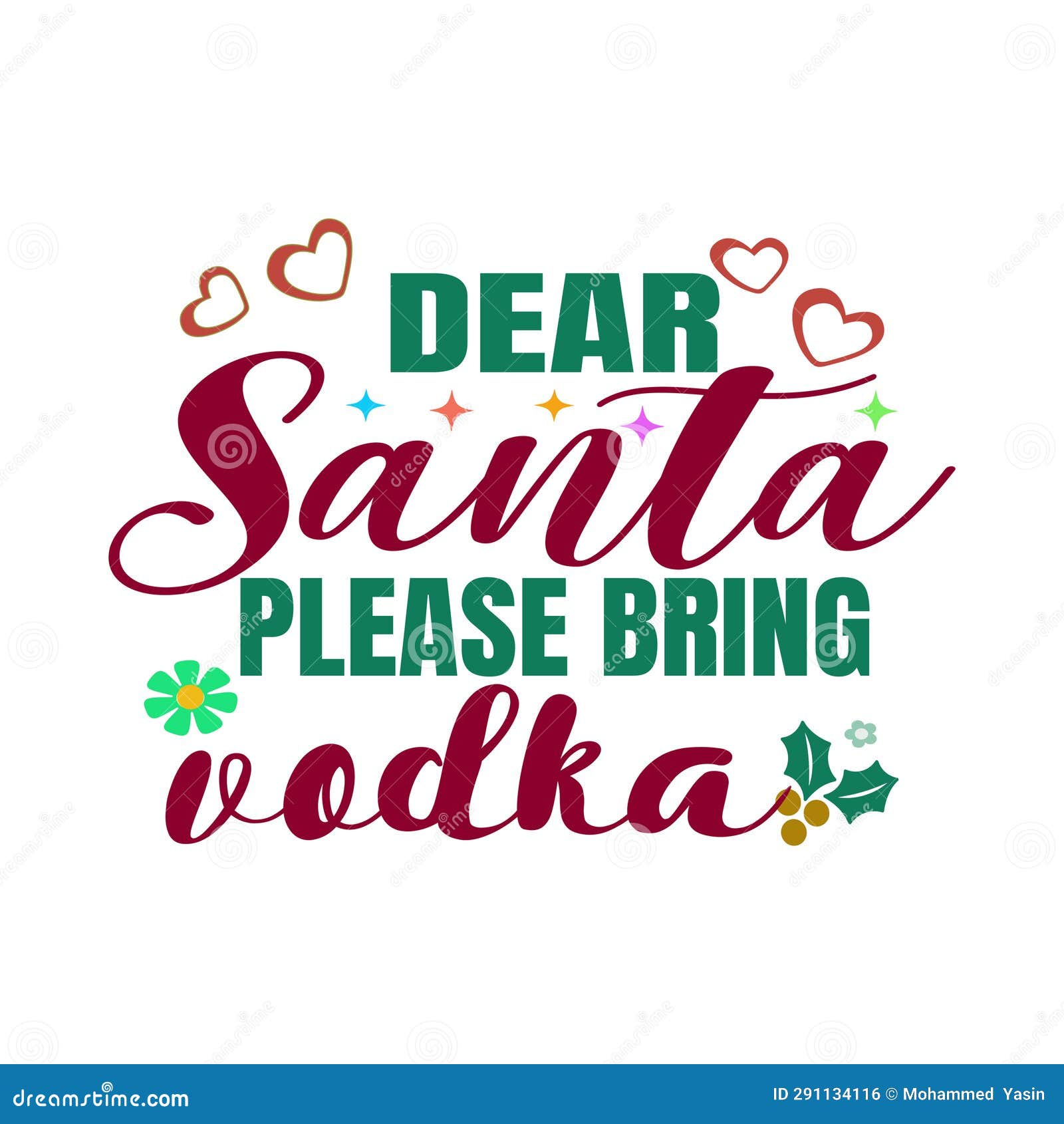 DEAR SANTA PLEASE BRING VODKA -CHRISTMAS QUOTE, VECTOR Stock Vector ...