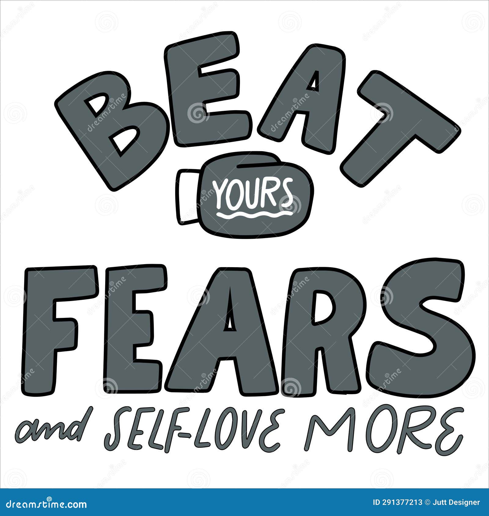 Beat Your Fear and Self-love More Stock Illustration - Illustration of ...