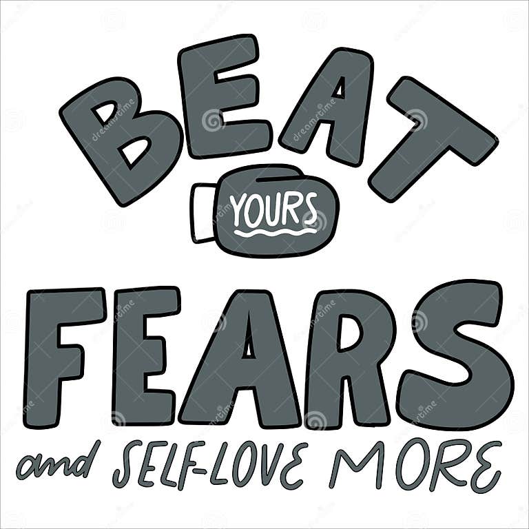 Beat Your Fear and Self-love More Stock Illustration - Illustration of ...