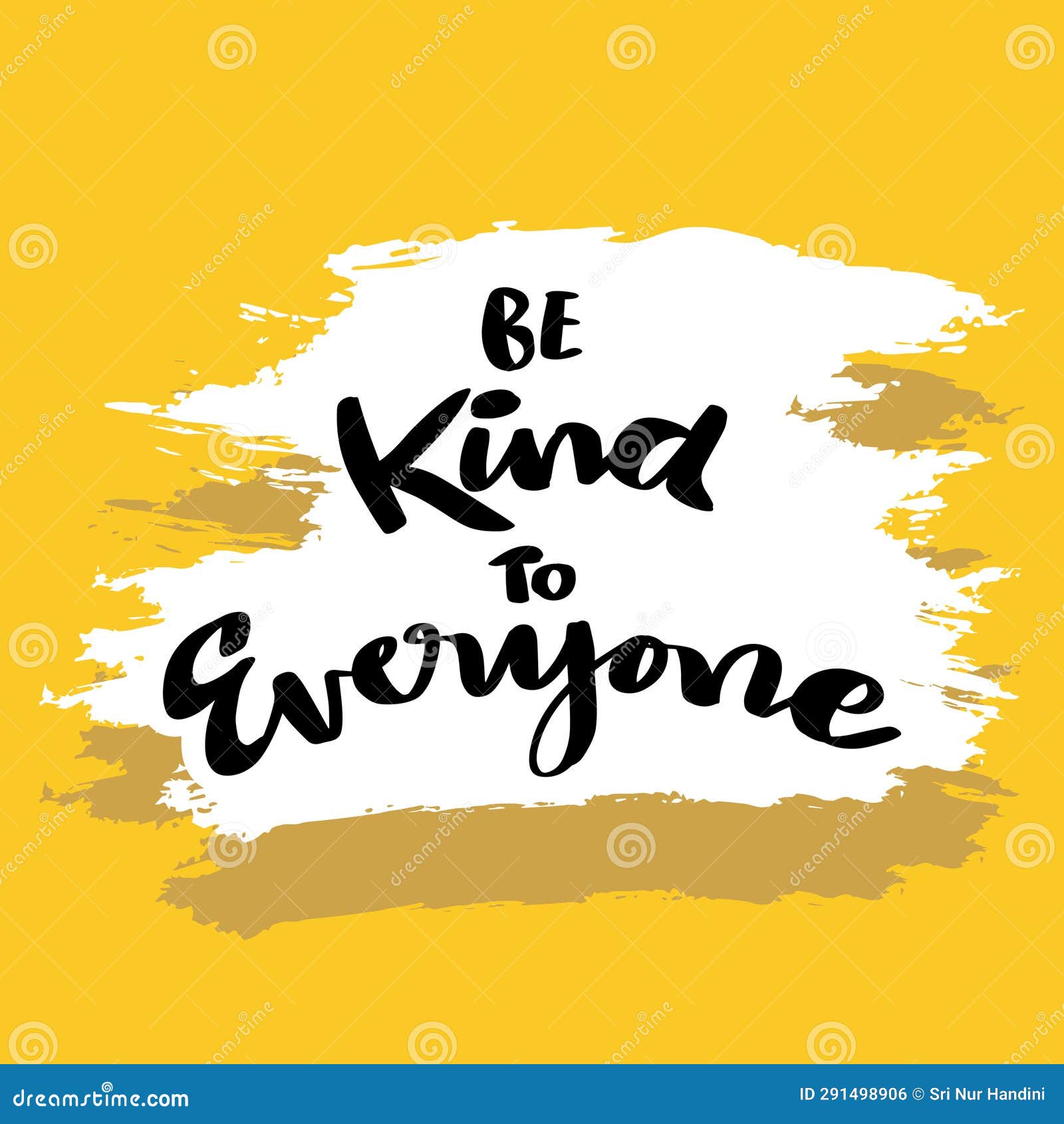 Be Kind To Everyone, Hand Lettering. Stock Vector - Illustration of ...