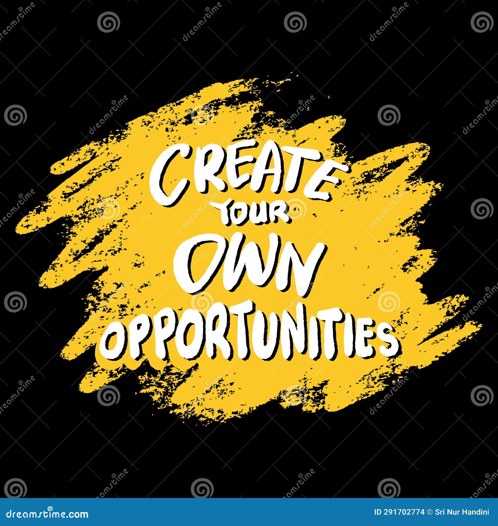 Create Your Own Opportunities, Hand Lettering. Stock Illustration ...