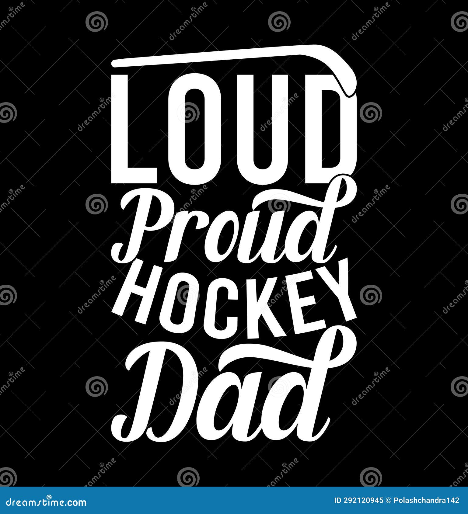 Loud Proud Hockey Dad, Love You Dad, Congratulation Dad Greeting Art ...