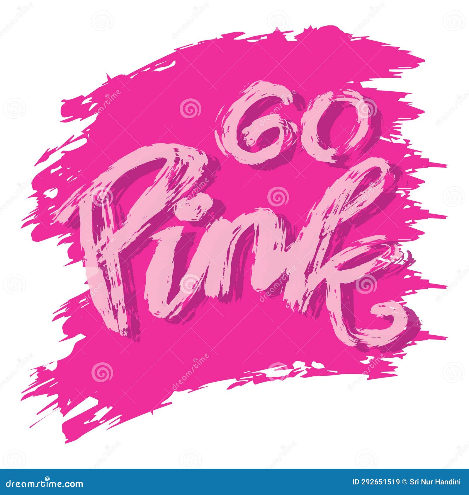 Go Pink. Paint Brush Lettering. Grunge Background. Stock Illustration ...