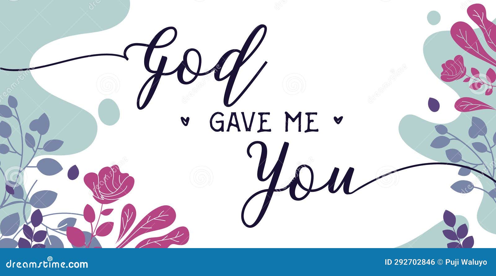 Love Romantic Quote God Gave Me You Vector Natural Background Stock ...