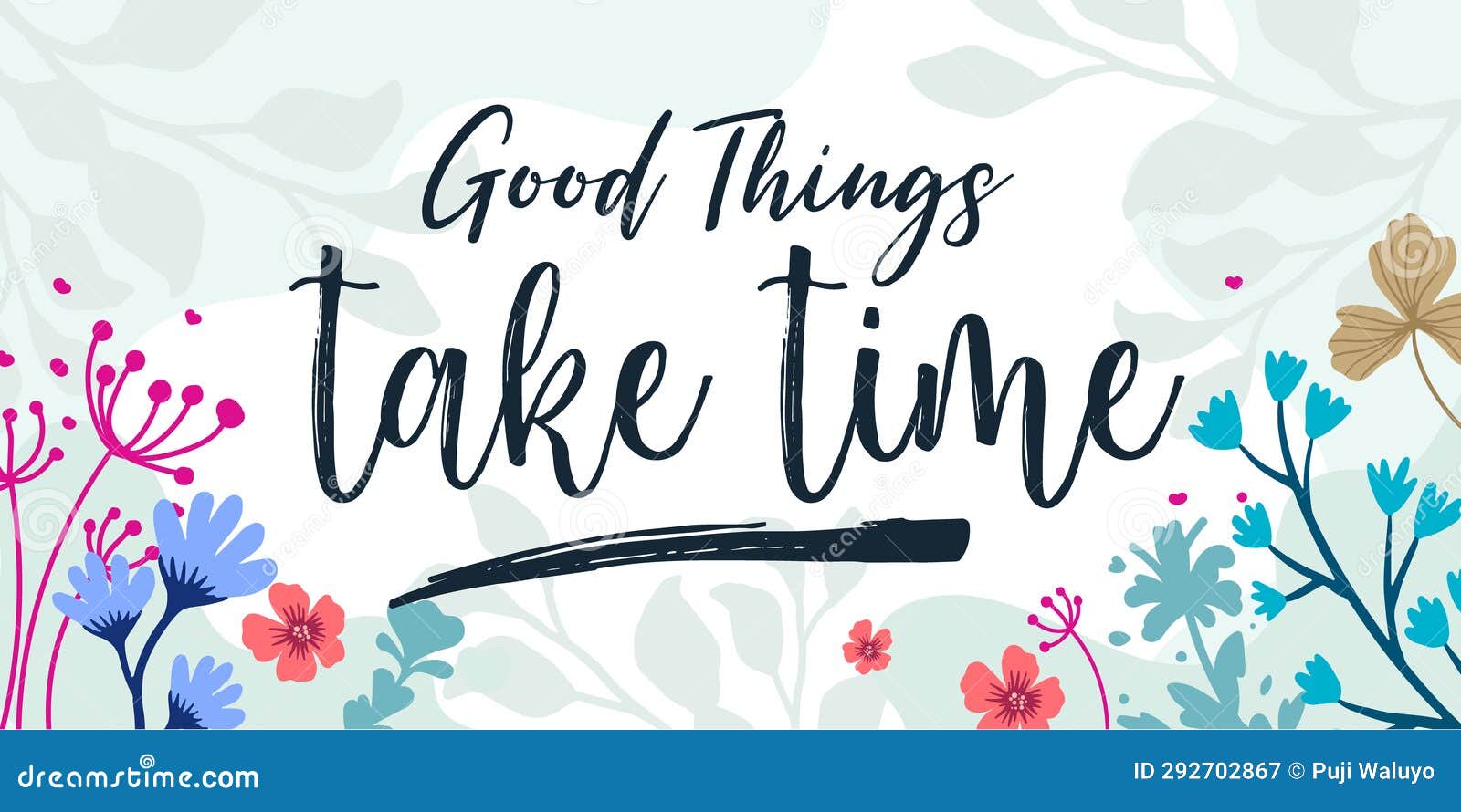 Life Quote Good Things Take Time Vector Natural Background Stock Vector ...