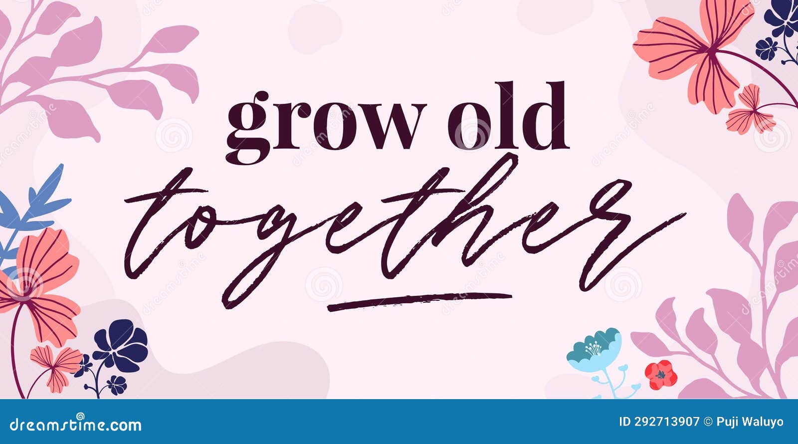 Love Romantic Quote Grow Old Together Vector Natural Background Stock ...