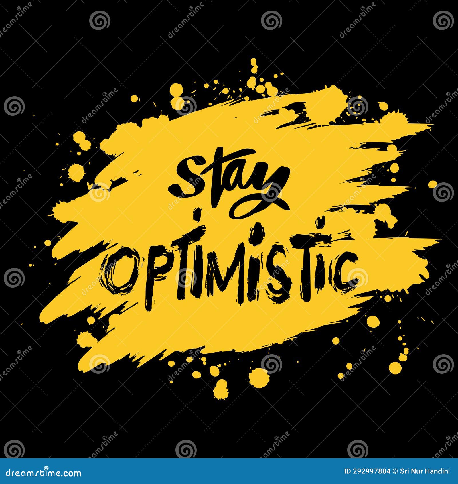 Stay Optimistic. Inspirational Quote. Hand Drawn Lettering Stock Vector ...