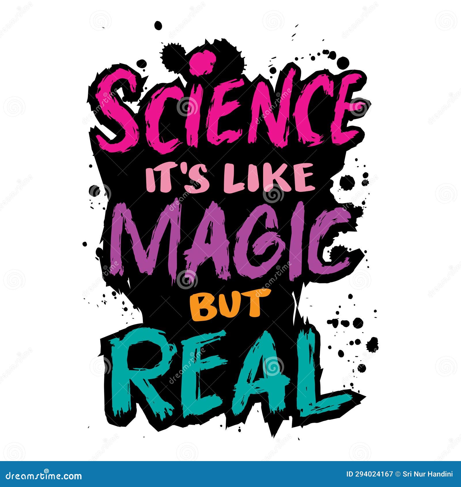 Science it S Like Magic but Real. Inspirational Quote Stock ...