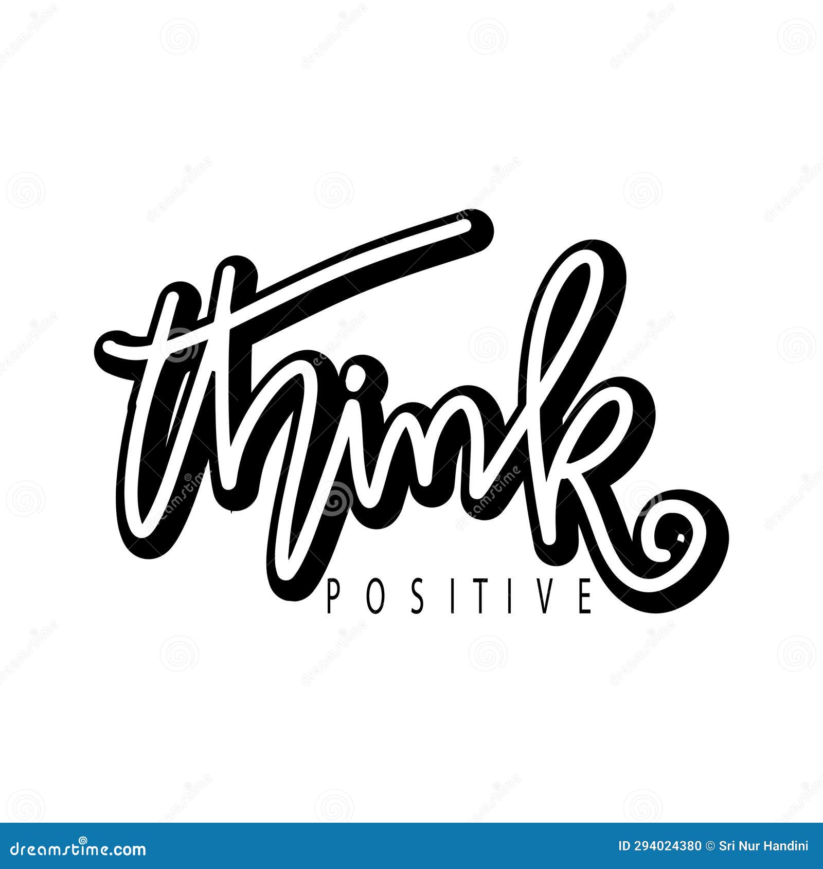 Think Positive. Inspirational Quote. Hand Drawn Lettering Stock ...