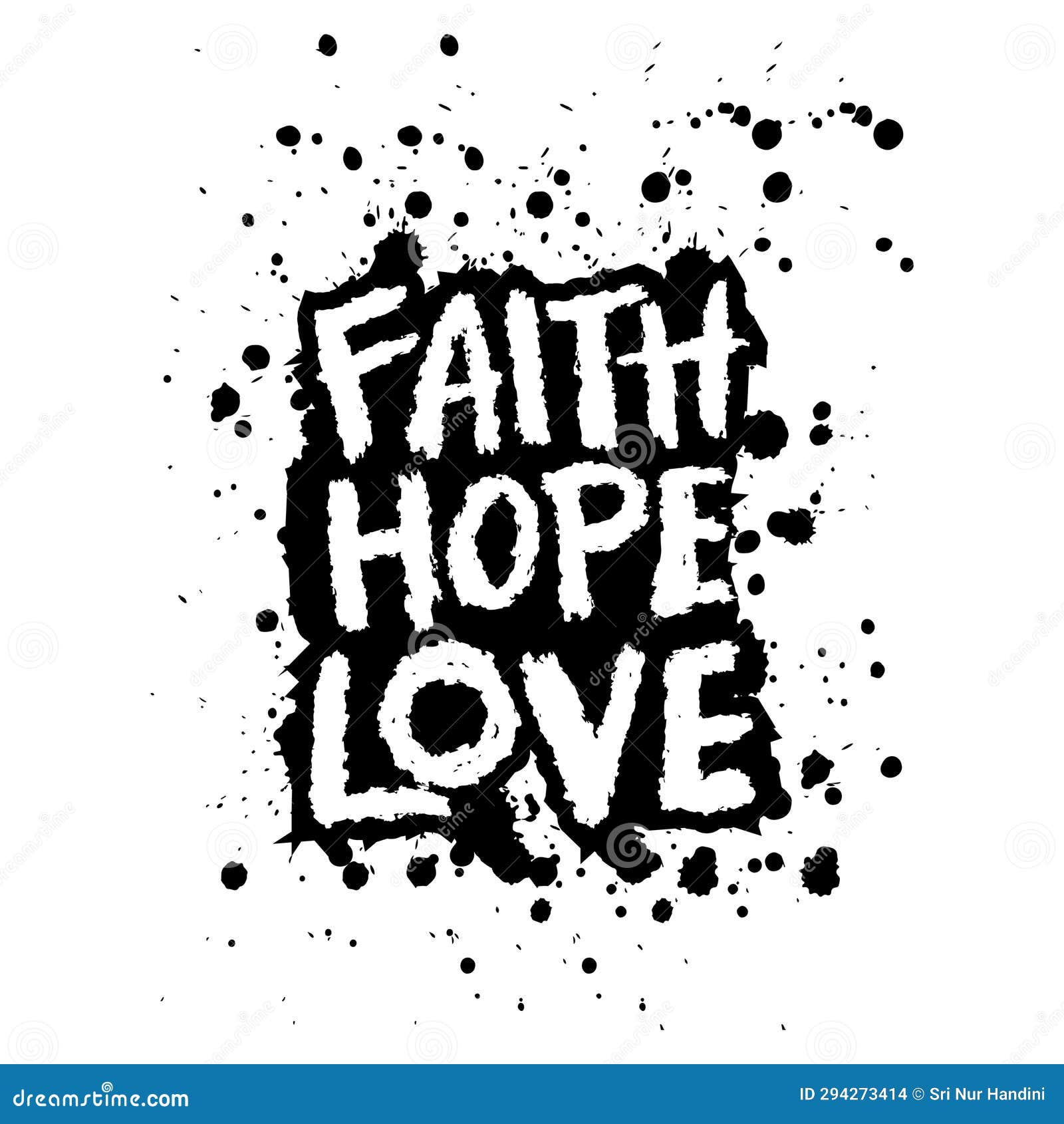 Faith Hope Love. Hand Drawn Typography Poster Design Stock Vector ...