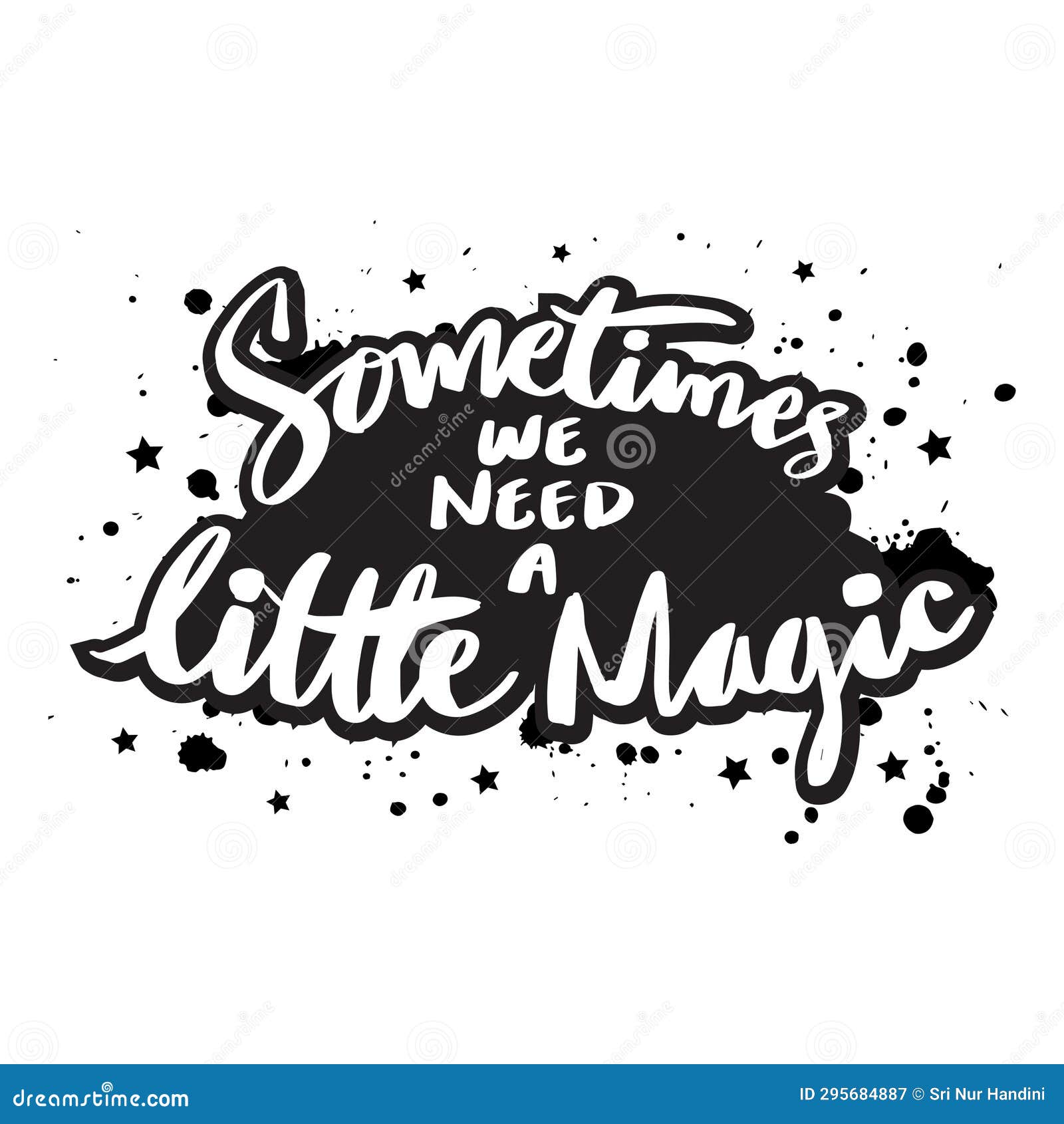 Sometimes we Need a Little Magic. Slogan, Motivational Quote Stock ...