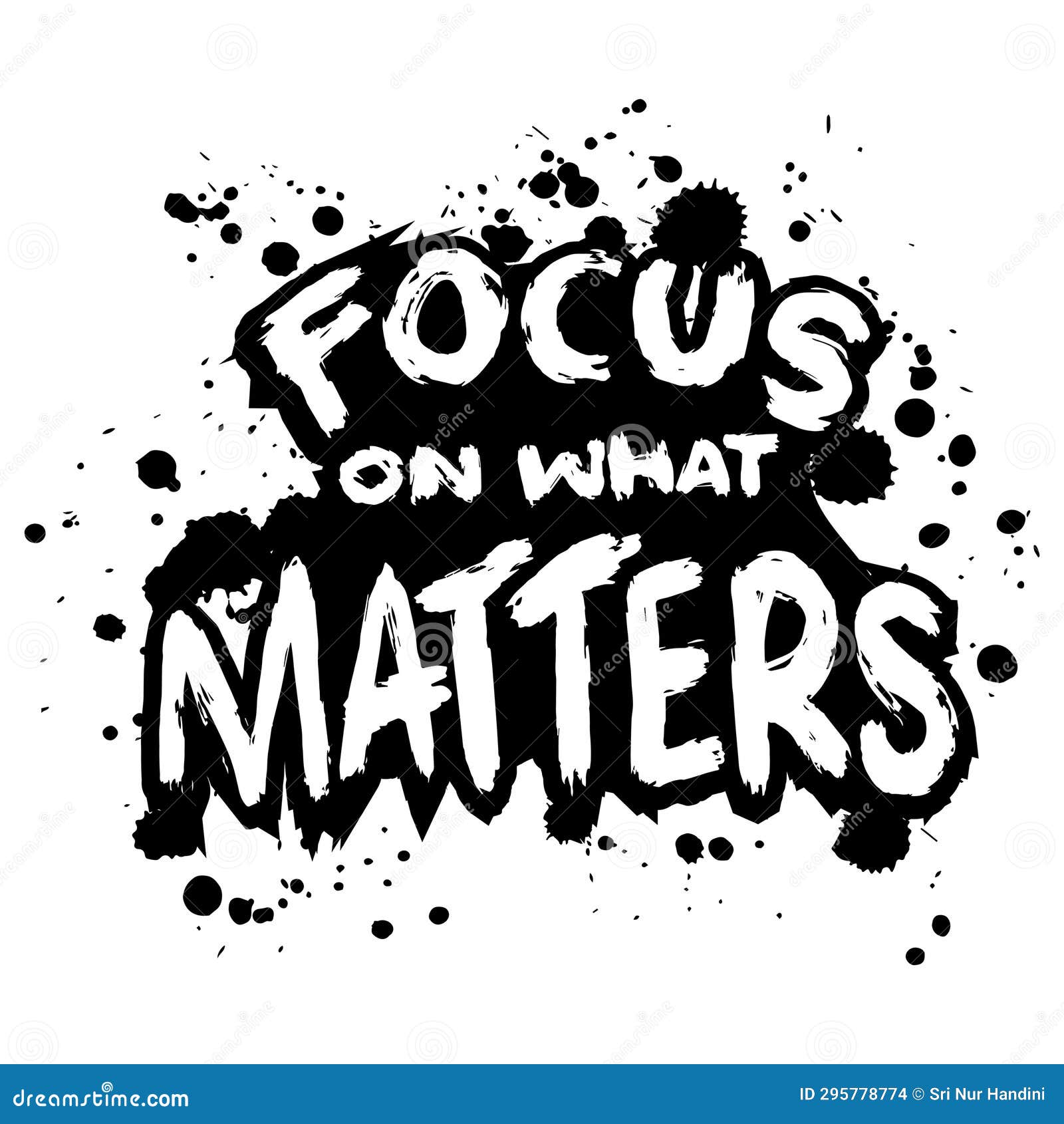FOCUS on WHAT MATTERS. Inspire Motivational Quote Stock Illustration ...