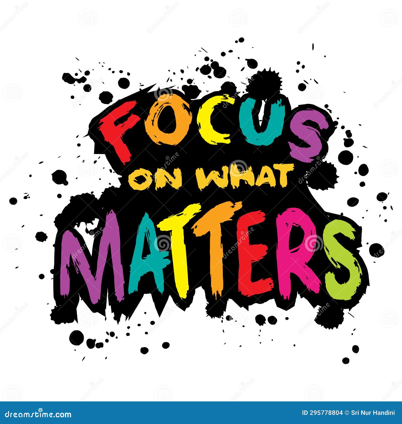 FOCUS on WHAT MATTERS. Inspire Motivational Quote Stock Illustration ...