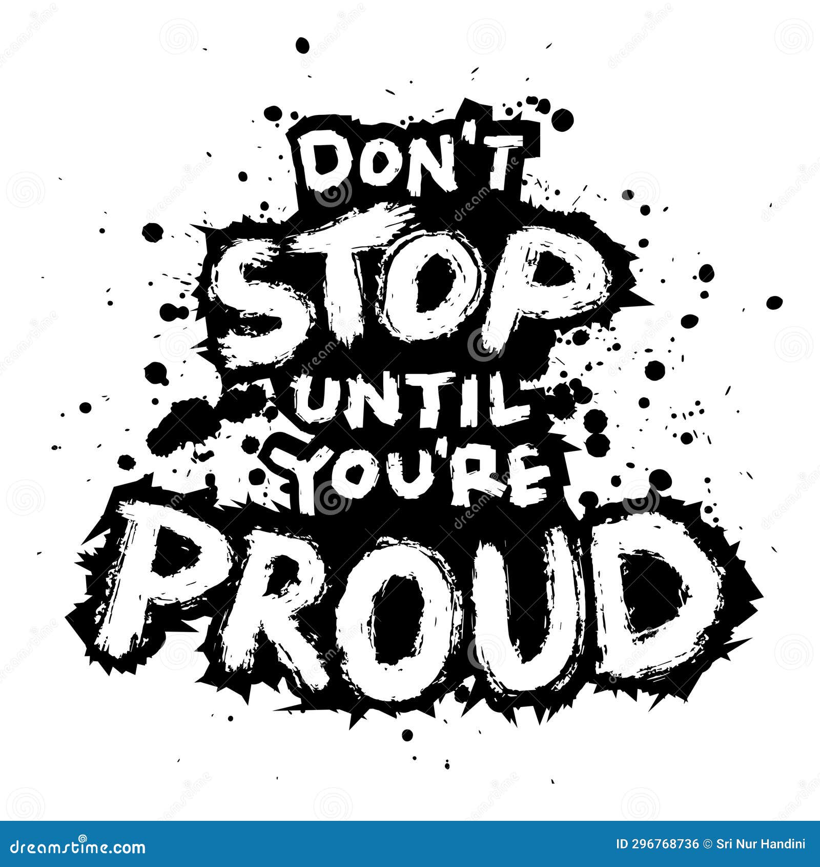 Do Not Stop until You Re Proud. Inspirational Quote Stock Illustration ...