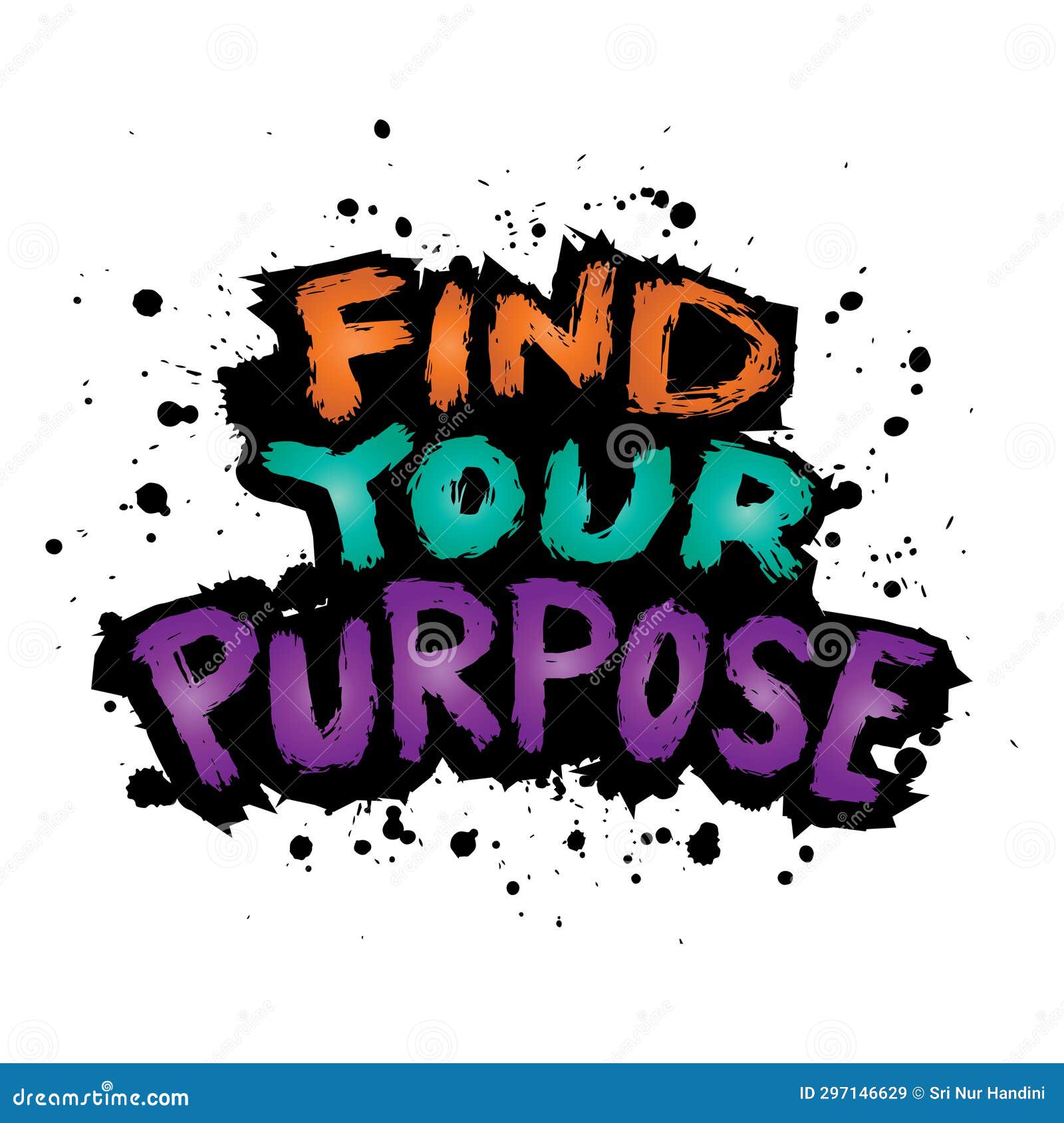 Find Your Purpose. Hand Drawn Lettering Phrase Stock Illustration ...