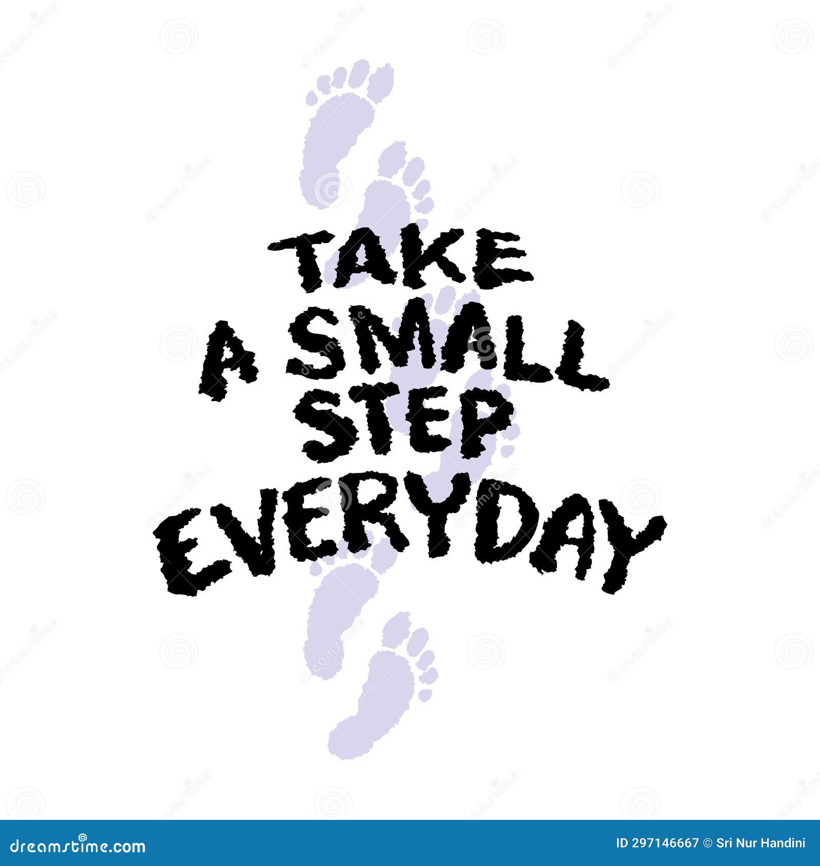 Take a Small Step Everyday. Inspirational Motivational Quote Stock ...