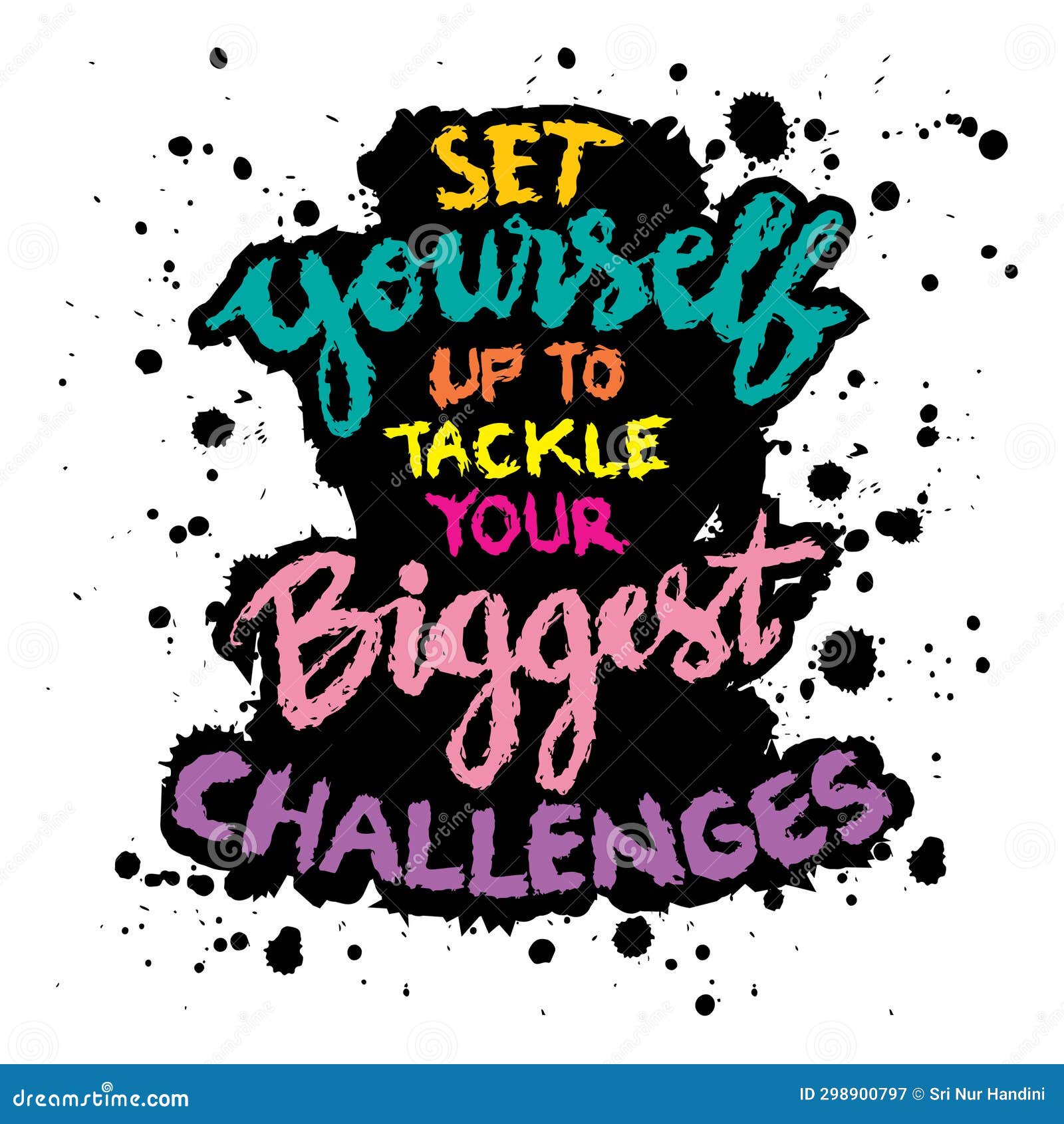 Set Yourself Up To Tackle Your Biggest Challenges. Hand Drawn ...