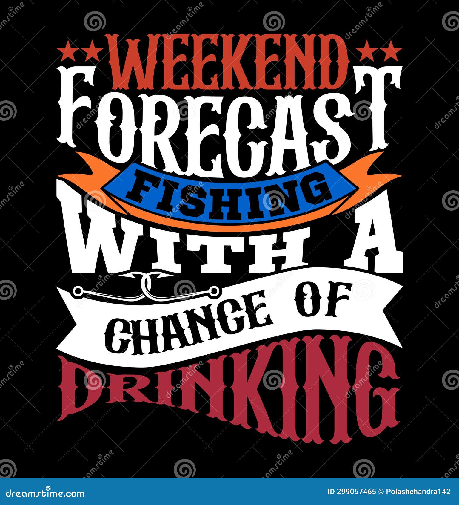 Weekend Forecast Fishing with a Chance of Drinking Typography Design ...