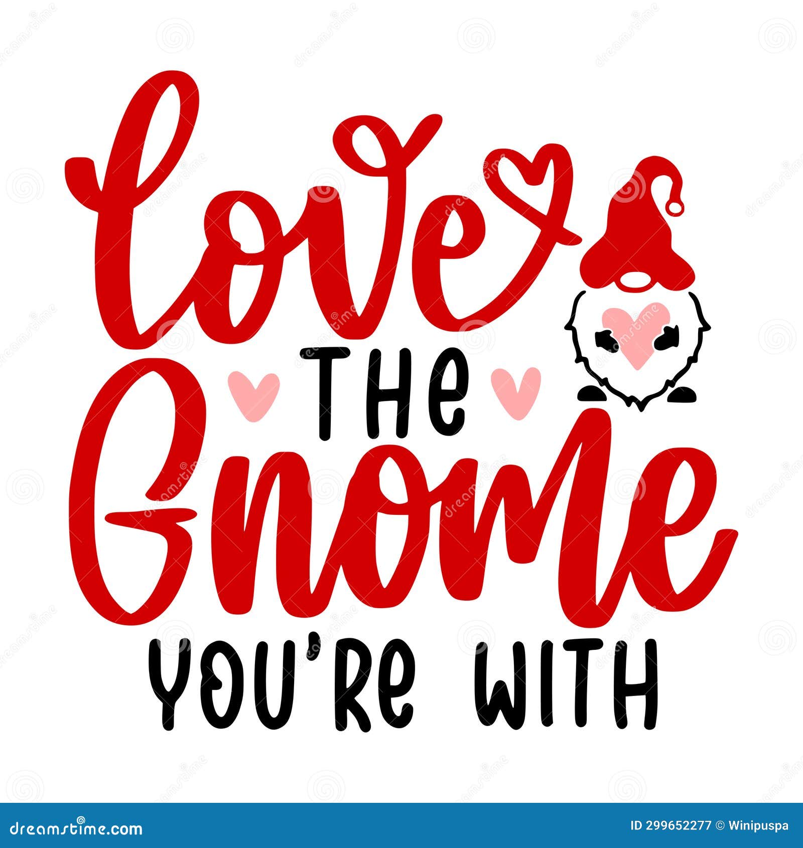 Valentine Gnome Lettering Quotes and Phrases Stock Illustration ...