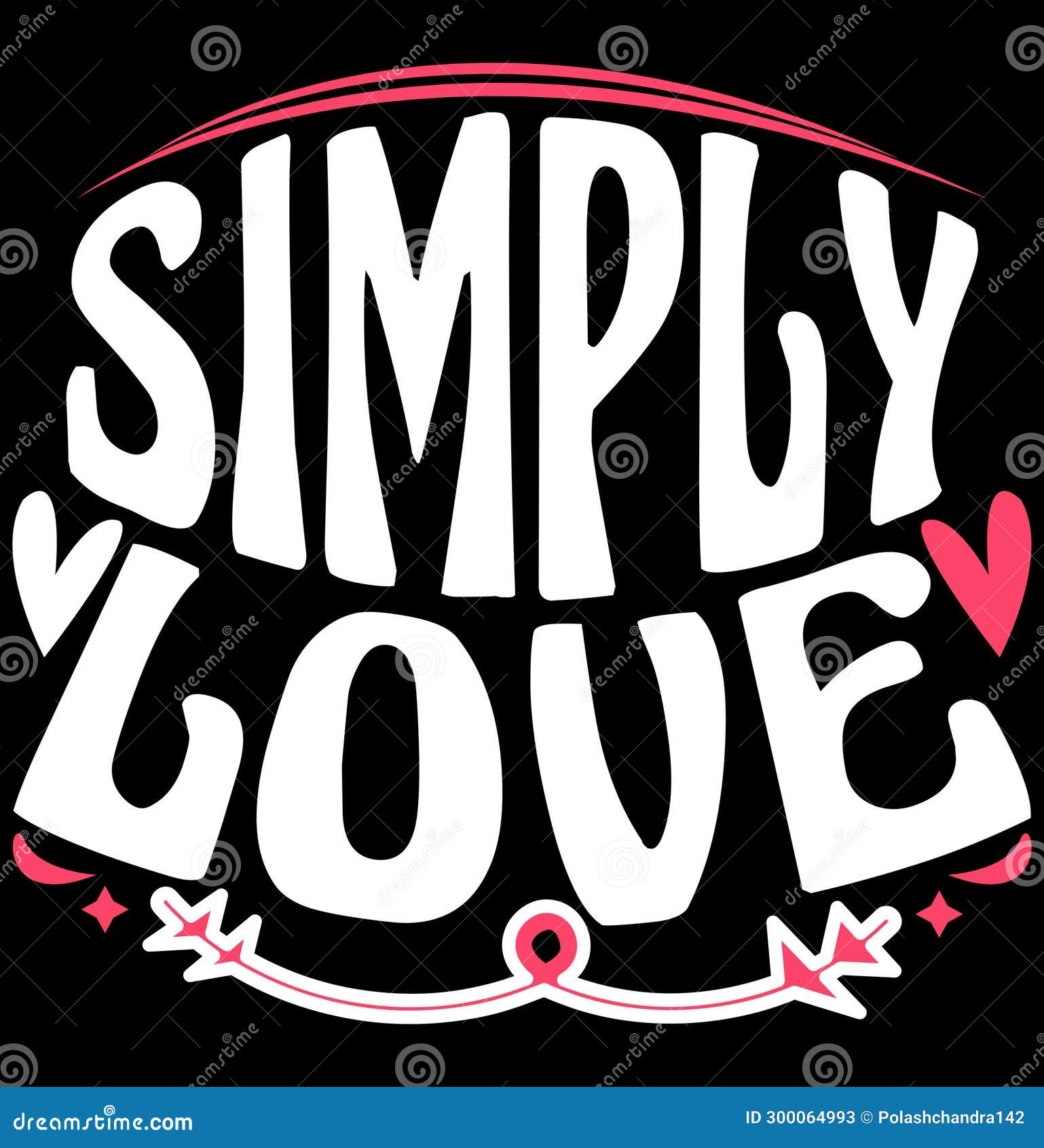 Simply Love Shirts Graphic, Inspirational Saying Valentine Day Design ...