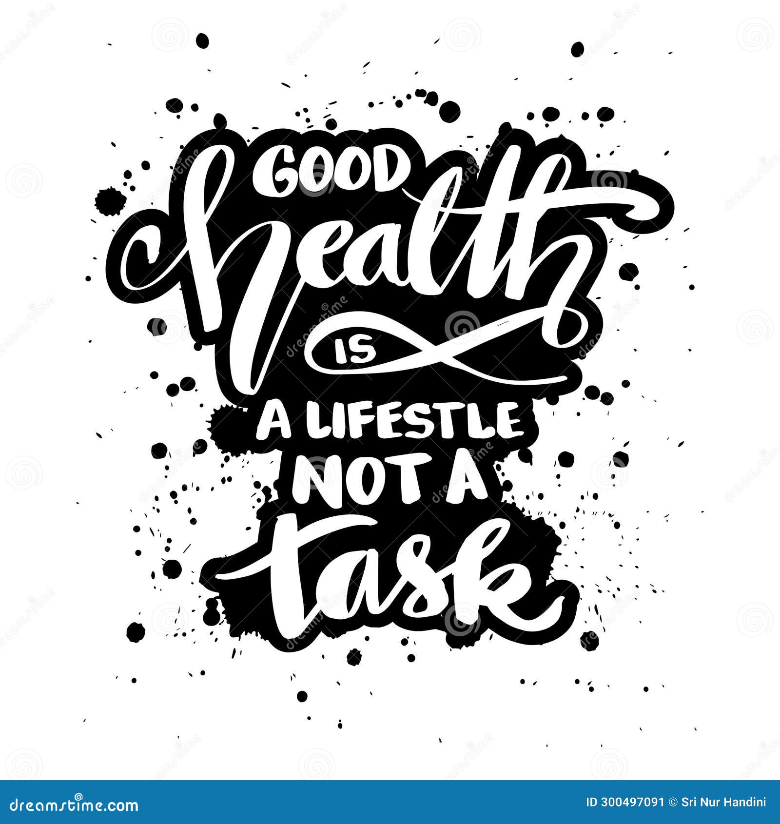 Good Health is a Lifestyle Not a Task. Inspirational Quote. Hand Drawn ...
