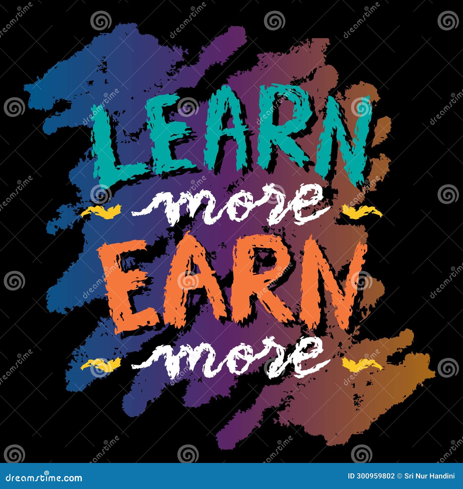 Learn More Earn More. Inspirational Quote. Hand Drawn Lettering Stock ...
