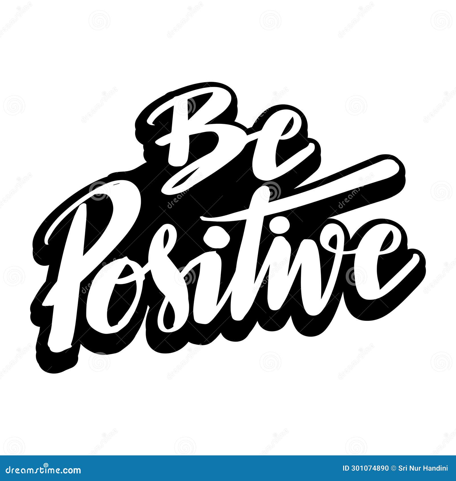 Always Be Positive Hand Lettering On White Background Cartoon Vector ...