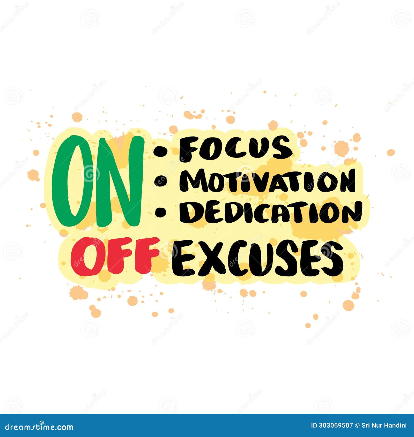 On Focus, on Motivation, on Dedication, Off Excuses. Hand Drawn ...