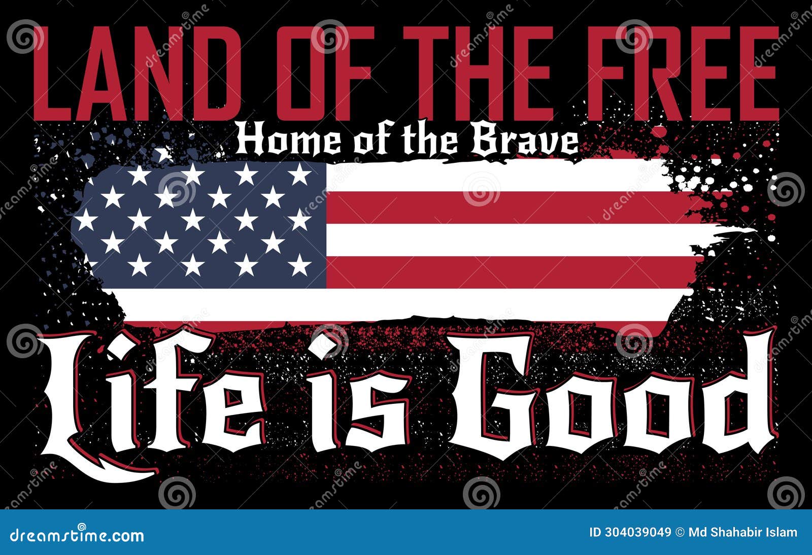 Land of the Free, and Home of the Brave, Life is Good, Usa Vantage ...