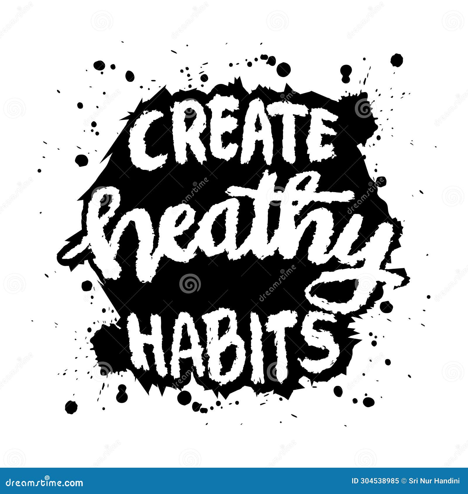 Create Healthy Habits. Inspirational Quote Stock Vector - Illustration ...