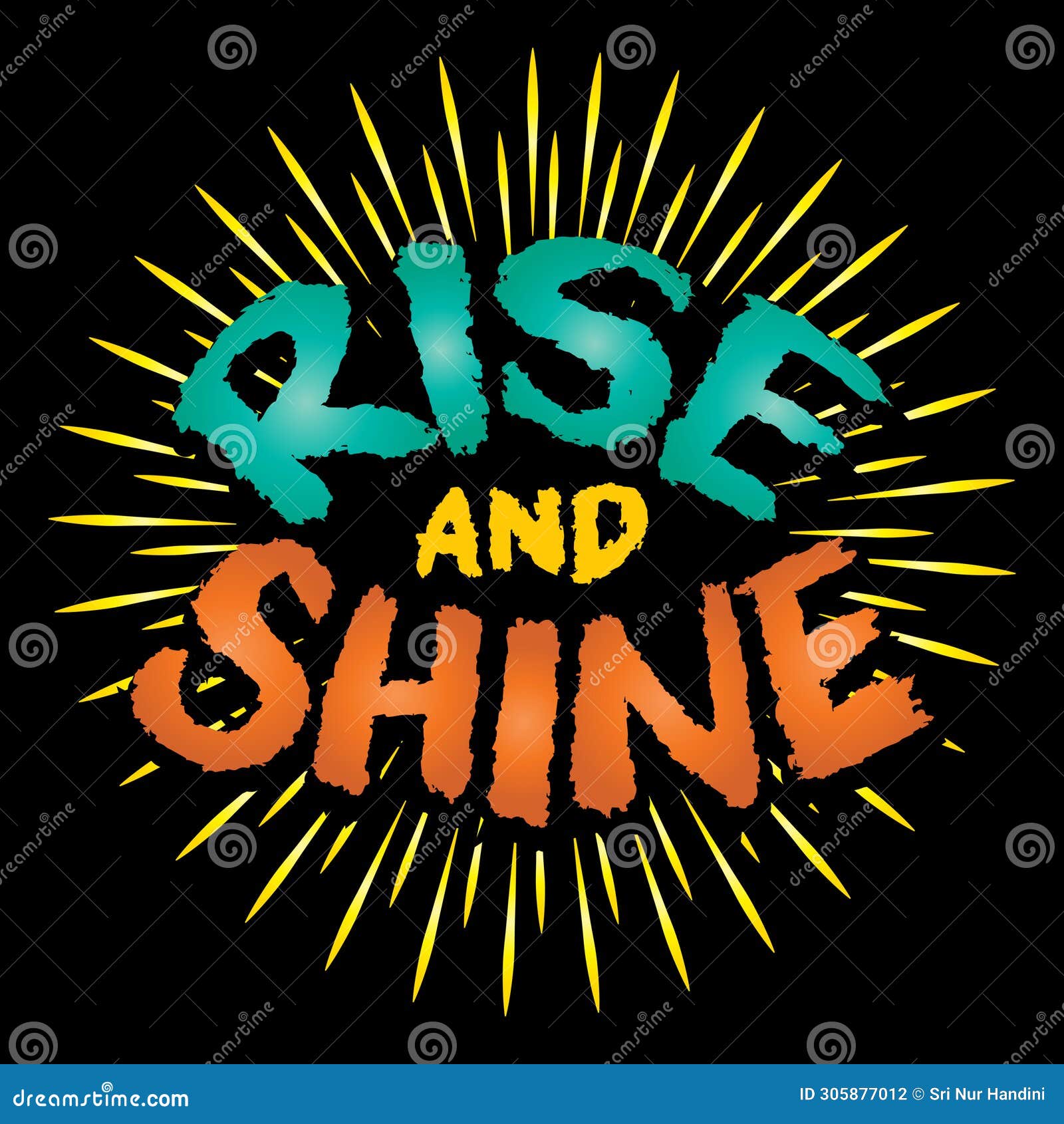 Rise and Shine. Inspirational Quote. Vector Illustration for Your ...