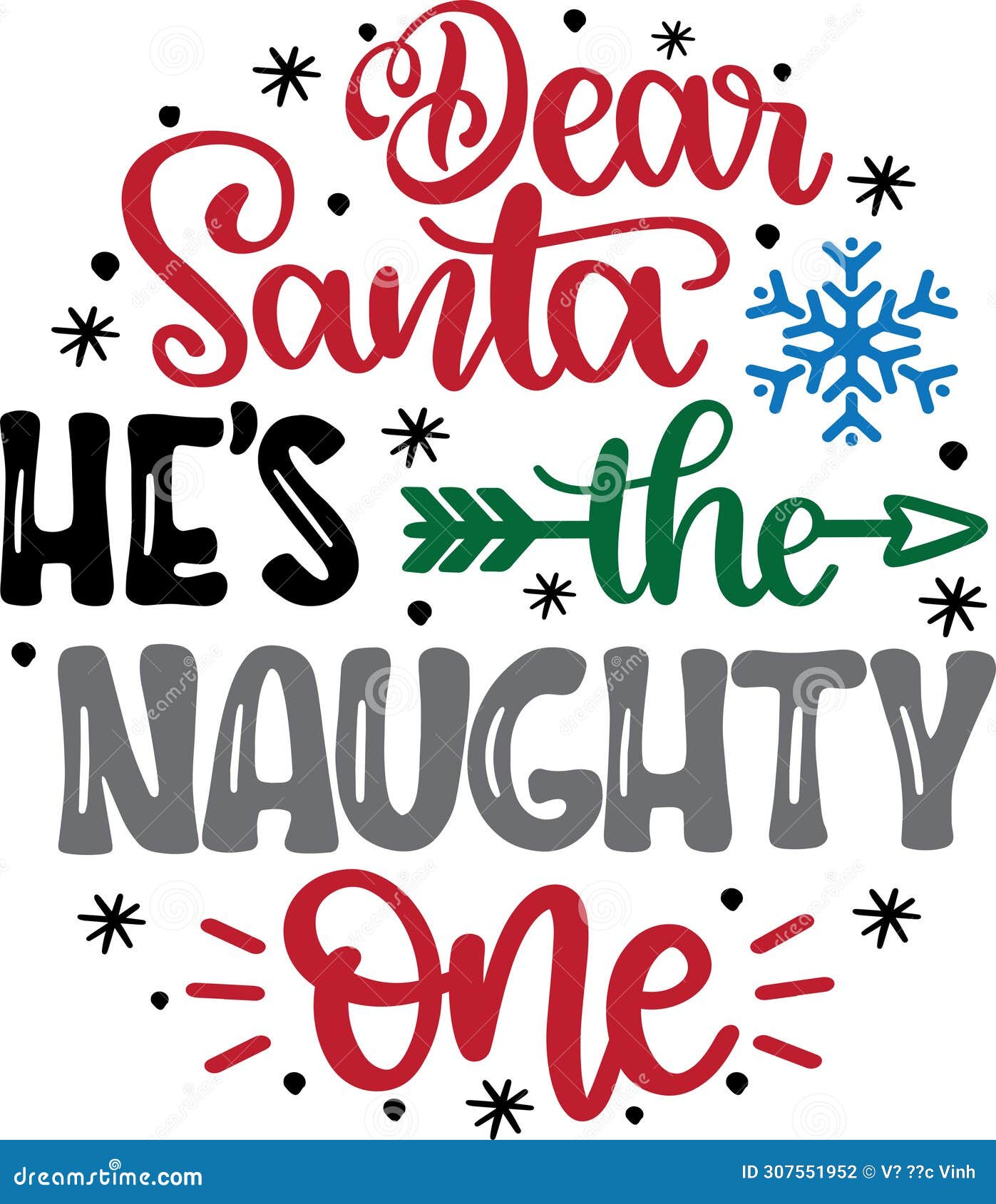 Dear Santa he is the Naughty One Vector File for Christmas, Letter Quote Vector Illustration ...