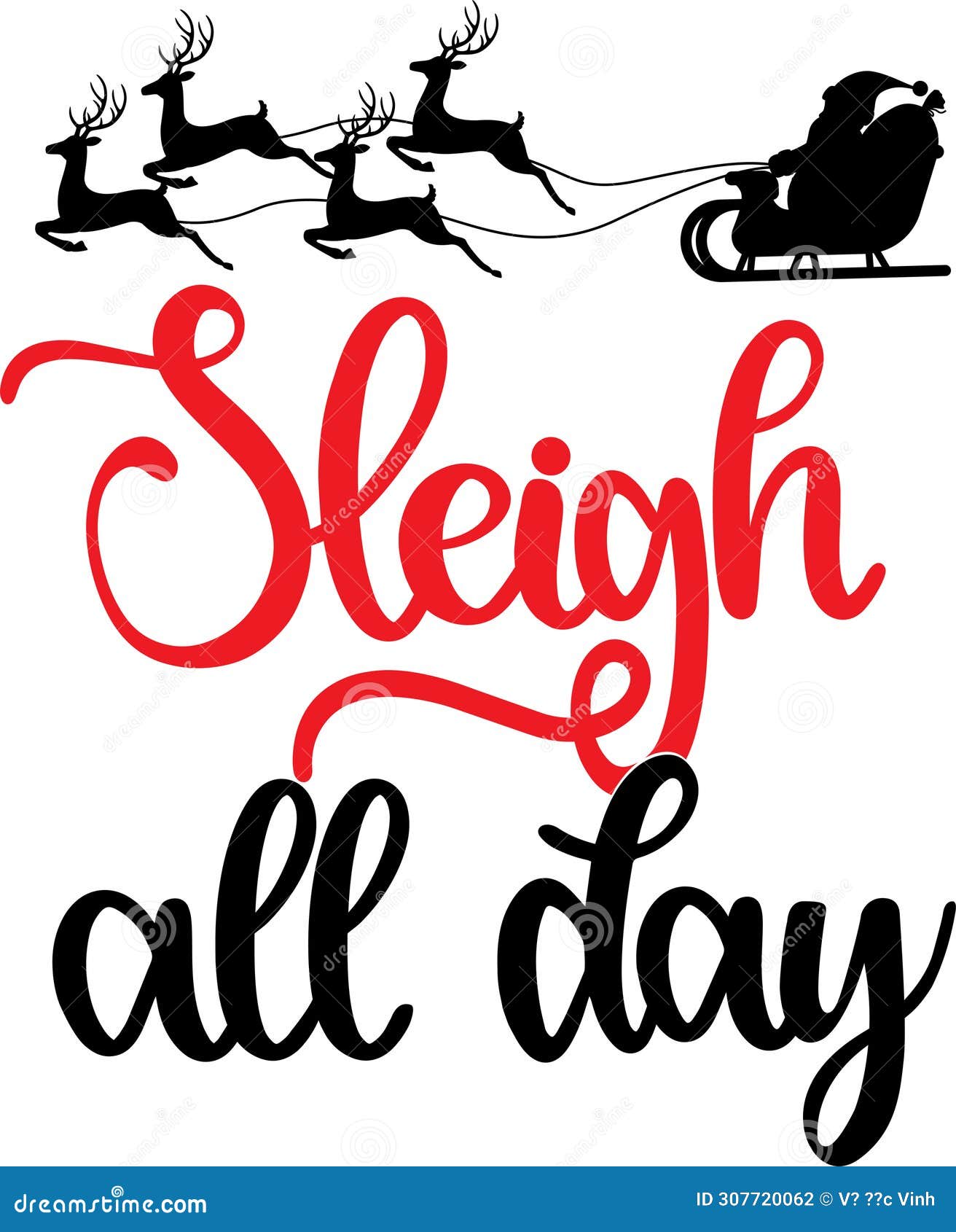 Sleigh All Day Vector File for Christmas Holiday Letter Quote Vector ...