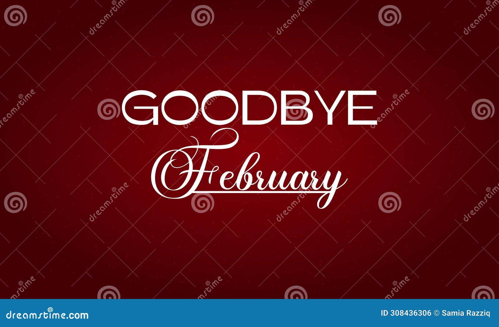 Good Bye February Stylish Text Design and Background Stock Illustration ...